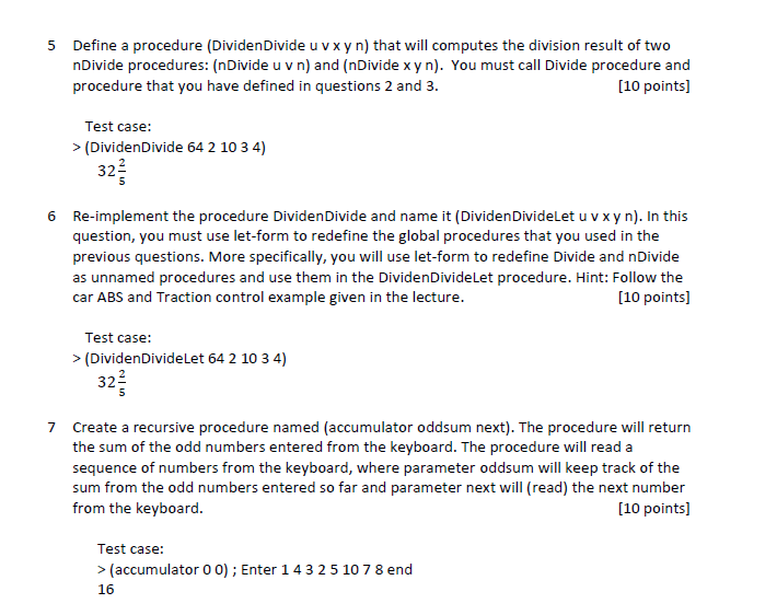 Please use Scheme (R5RS) Programming Language | Chegg.com