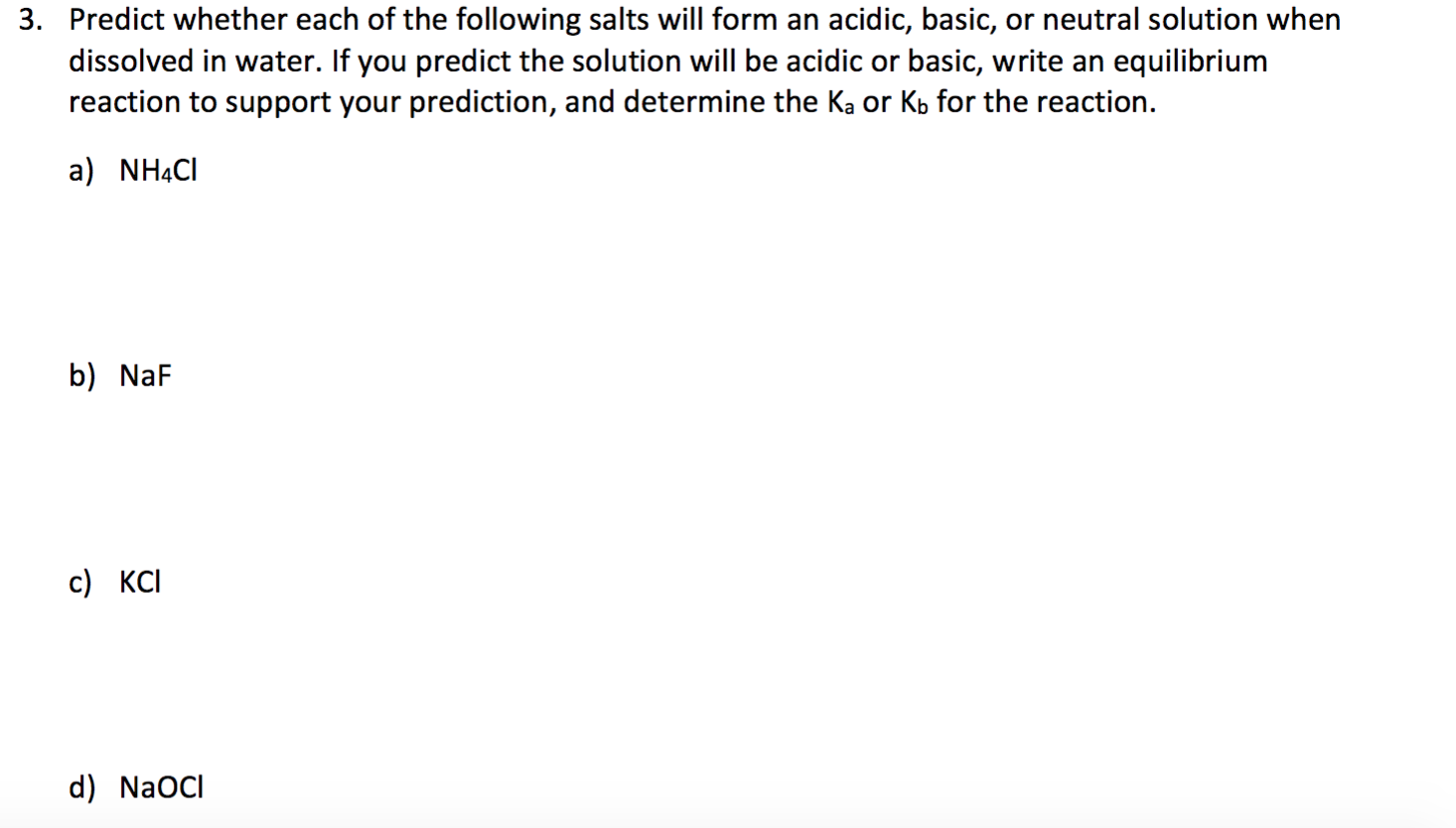 Solved 3. Predict whether each of the following salts will | Chegg.com