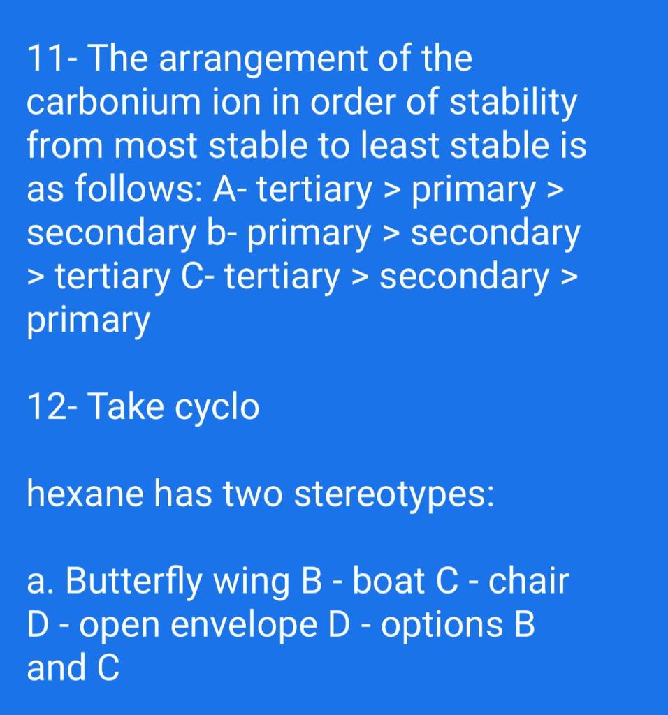 Solved 11- The arrangement of the carbonium ion in order of | Chegg.com