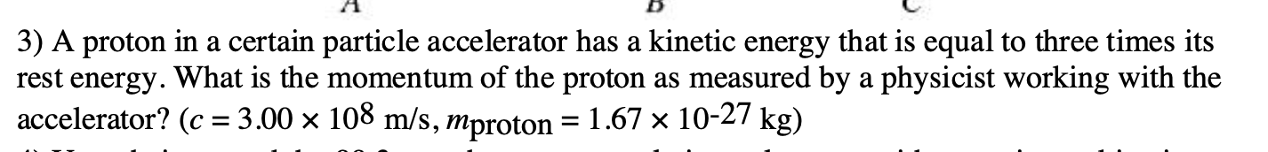 Solved 11 a 3) A proton in a certain particle accelerator | Chegg.com