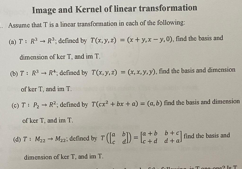 Solved Image and Kernel of linear transformation 1. Assume | Chegg.com