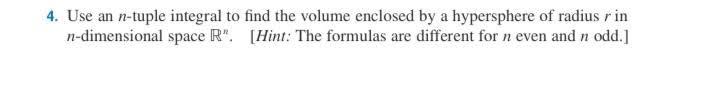 Solved 12.5 DISCOVERY PROJECT: VOLUMES OF HYPERSPHERES This | Chegg.com