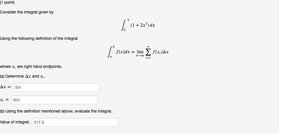 Solved (1 point) Consider the integral given by [:*( 1 | Chegg.com