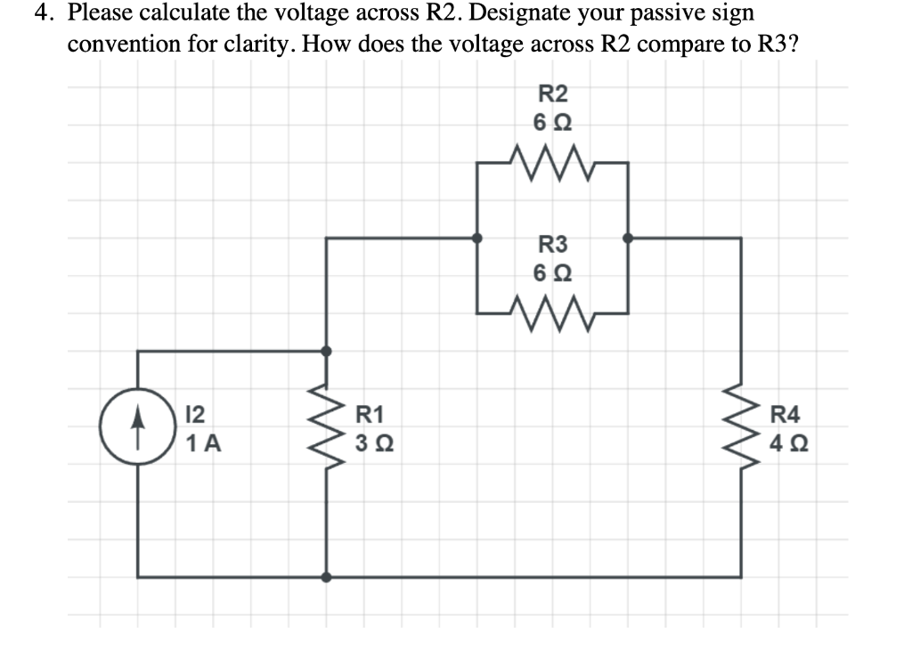 Solved 4. Please calculate the voltage across R2. Designate | Chegg.com