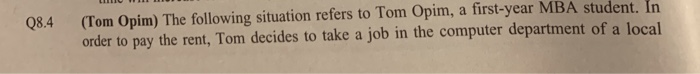 Solved 084 (Tom Opim) The following situation refers to Tom | Chegg.com