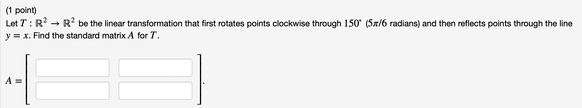 Solved Let T:R2→R2 be the linear transformation that first | Chegg.com