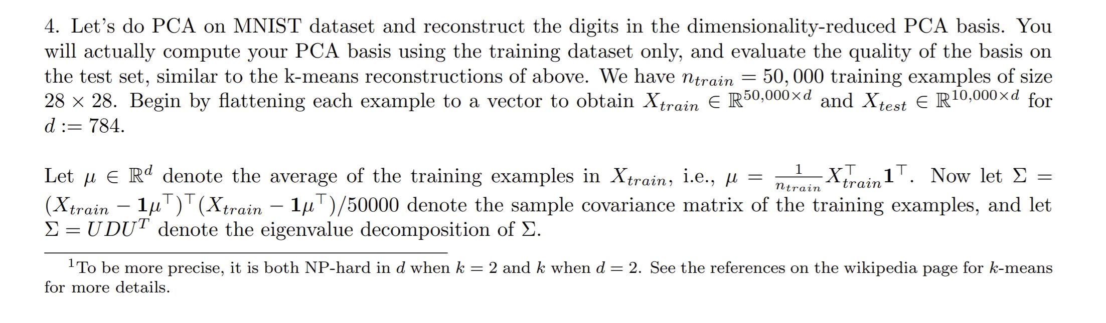4. Let's do PCA on MNIST dataset and reconstruct the | Chegg.com