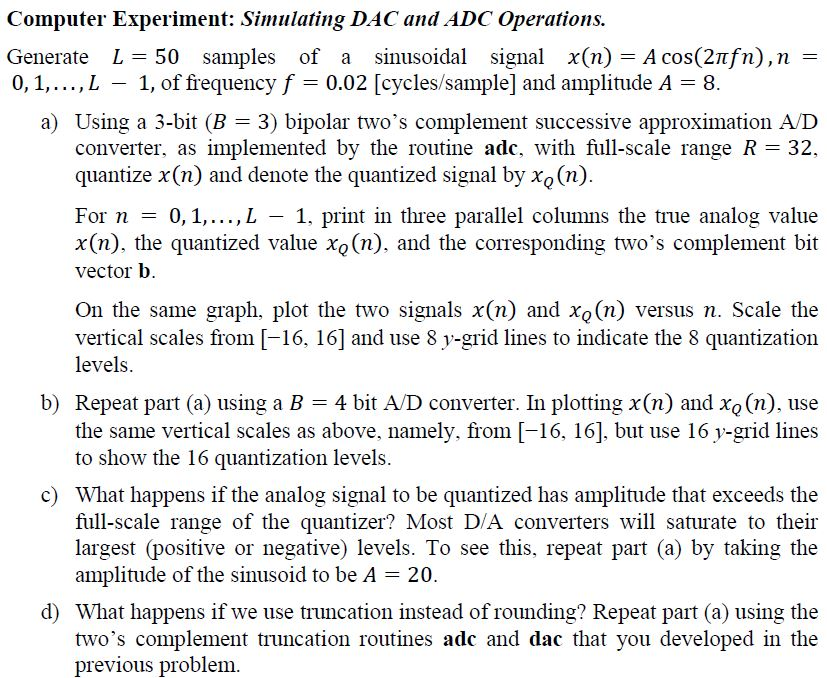 = Computer Experiment: Simulating DAC and ADC | Chegg.com