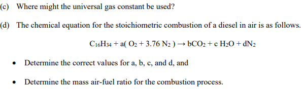 Solved (c) Where might the universal gas constant be used? | Chegg.com