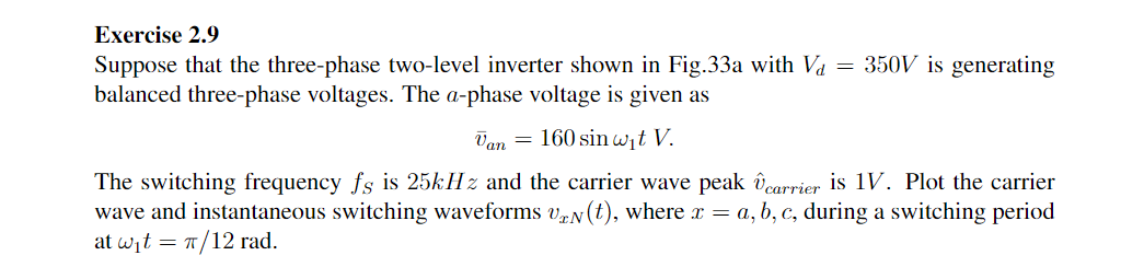 Solved Exercise 2.9 Suppose that the three-phase two-level | Chegg.com