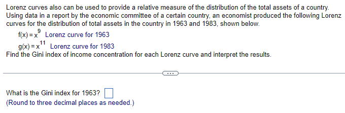 Solved Lorenz curves also can be used to provide a relative | Chegg.com