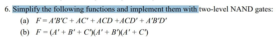 Solved 6. Simplify the following functions and implement | Chegg.com