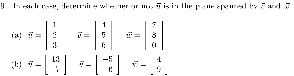 Solved 9. In each case, determine whether or not ū is in the | Chegg.com