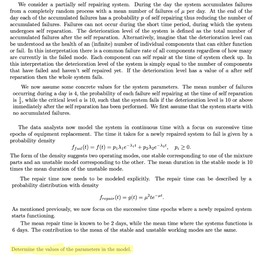 Solved We consider a partially self repairing system. During | Chegg.com