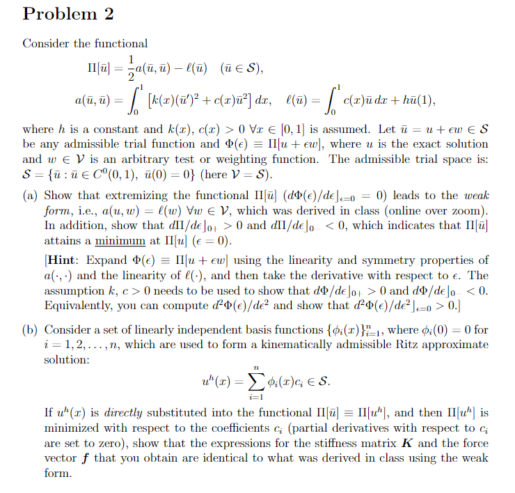 Solved Problem 2 Consider the functional 11 a) = a(ā, ū) – | Chegg.com