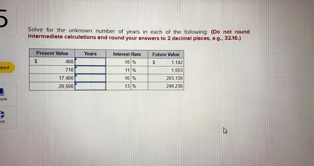 Solved 5 Solve for the unknown number of years in each of | Chegg.com