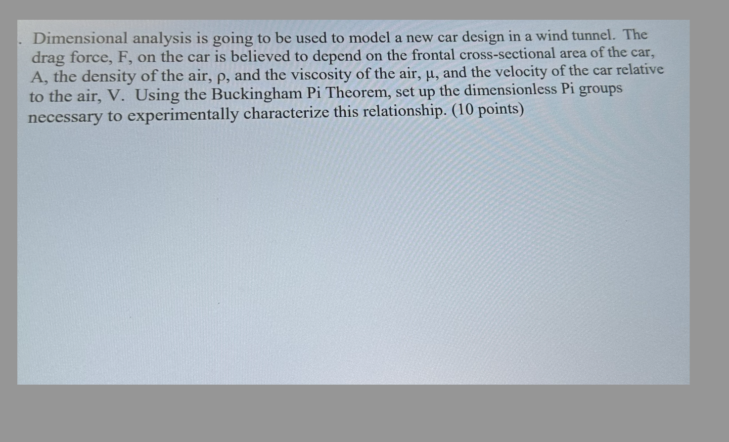 Solved Dimensional analysis is going to be used to model a | Chegg.com