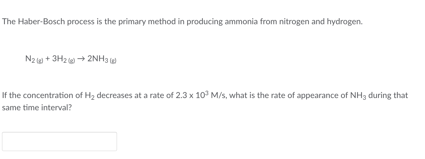 Solved The Haber-Bosch process is the primary method in | Chegg.com