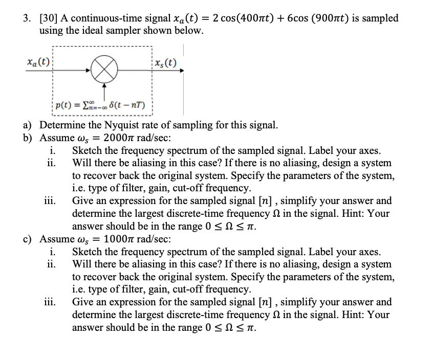 Solved [30] ﻿A continuous-time signal | Chegg.com