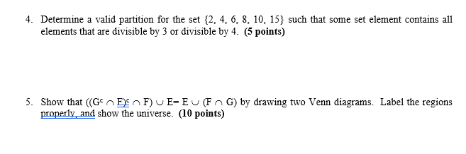 Solved 4. Determine a valid partition for the set {2, 4, 6, | Chegg.com
