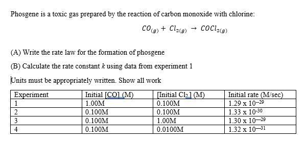 Solved Phosgene is a toxic gas prepared by the reaction of | Chegg.com