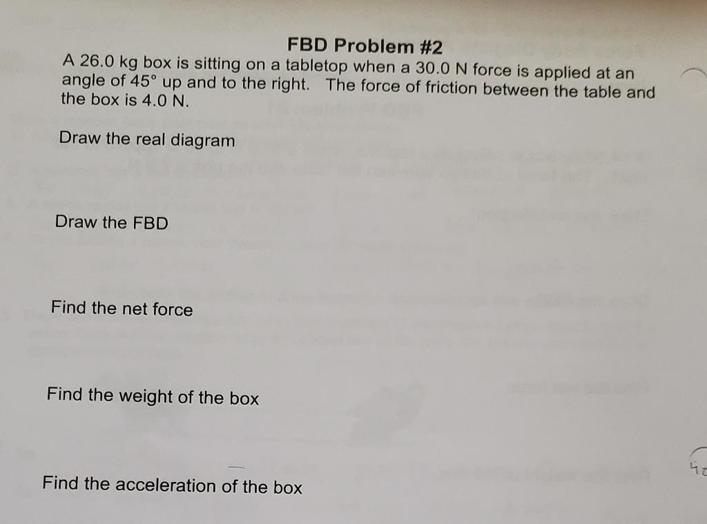 Solved FBD Problem #2 A 26.0 kg box is sitting on a tabletop | Chegg.com