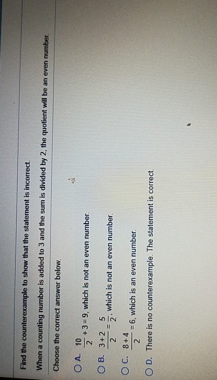 Solved Find the counterexample to show that the statement is | Chegg.com