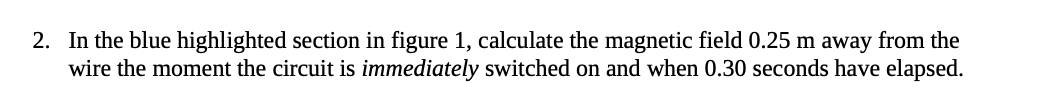 Solved 2. In the blue highlighted section in figure 1, | Chegg.com