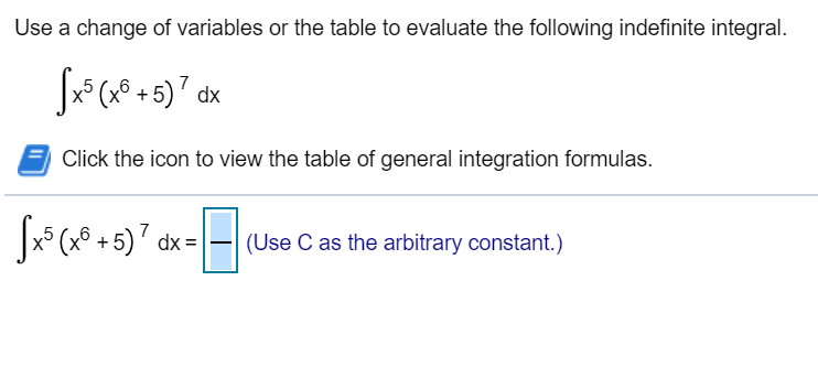 Solved Use a change of variables or the table to evaluate | Chegg.com