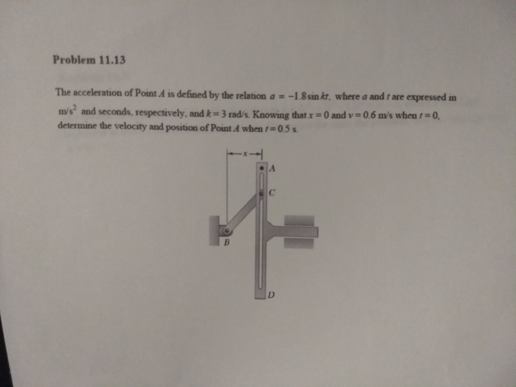 Solved Problem 11.13 The acceleration of Point A is defined | Chegg.com