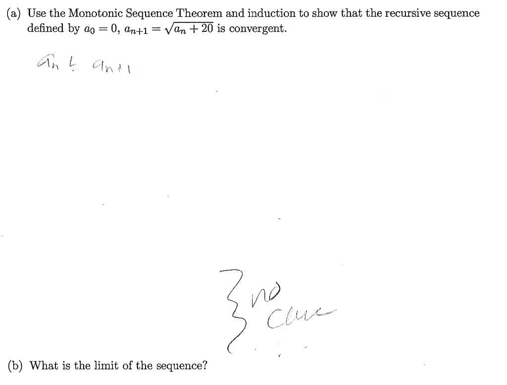 Solved (a) Use the Monotonic Sequence Theorem and induction | Chegg.com