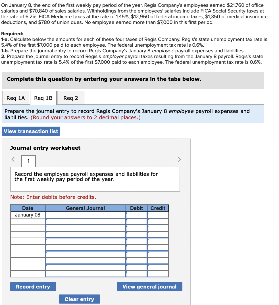 Solved On January 8 The End Of The First Weekly Pay Period Chegg