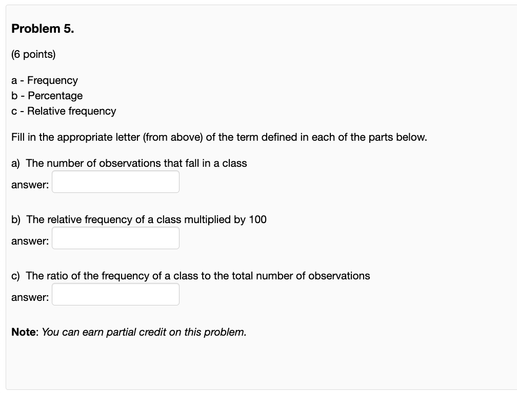 Solved Problem 5. (6 points) a - Frequency b - Percentage c | Chegg.com