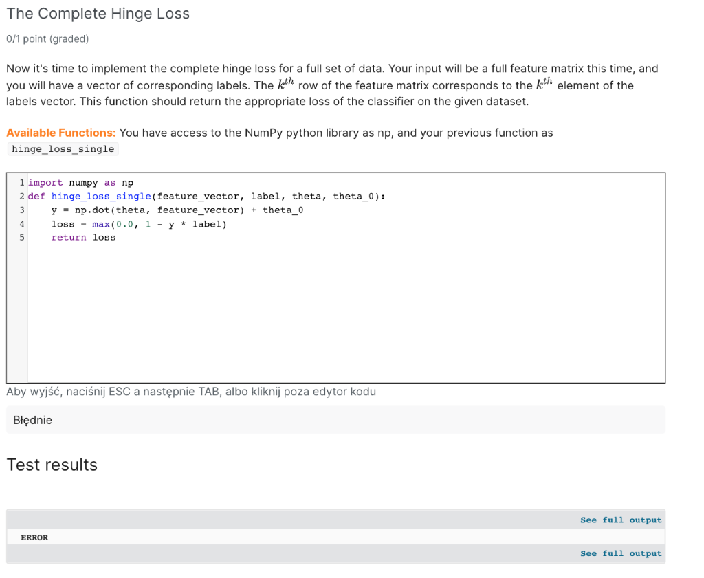 Solved The Complete Hinge Loss 0/1 point (graded) Now it's | Chegg.com