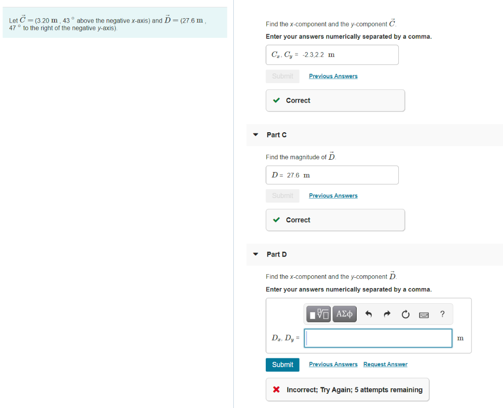 Solved Let C = (3.20 m, 43 above the negative x-axis) and D | Chegg.com