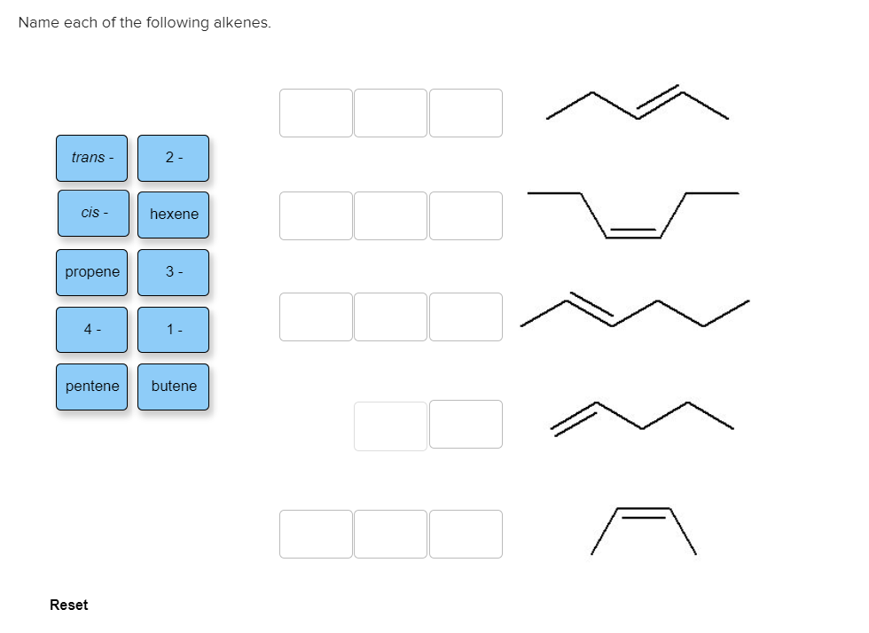 Solved Name each of the following alkenes. trans- 2. cis - | Chegg.com