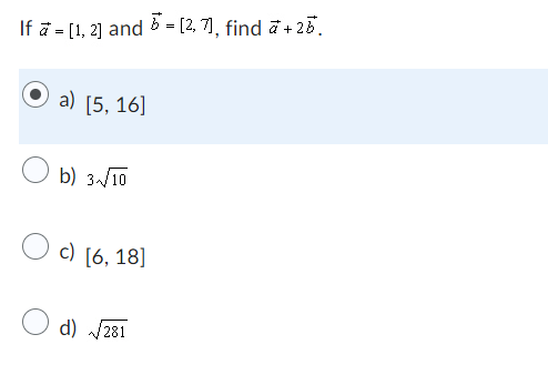 Solved If vec(a)=[1,2] ﻿and vec(b)=[2,7], ﻿find | Chegg.com