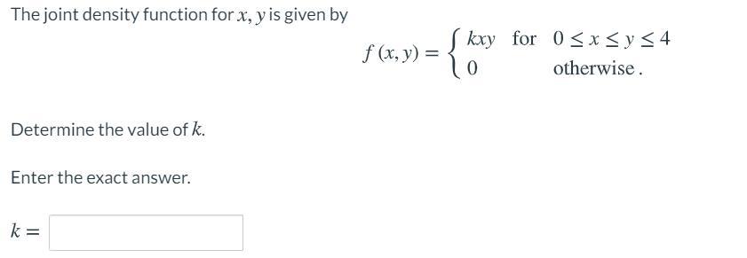 Solved The joint density function for x,y is given by f (x, | Chegg.com