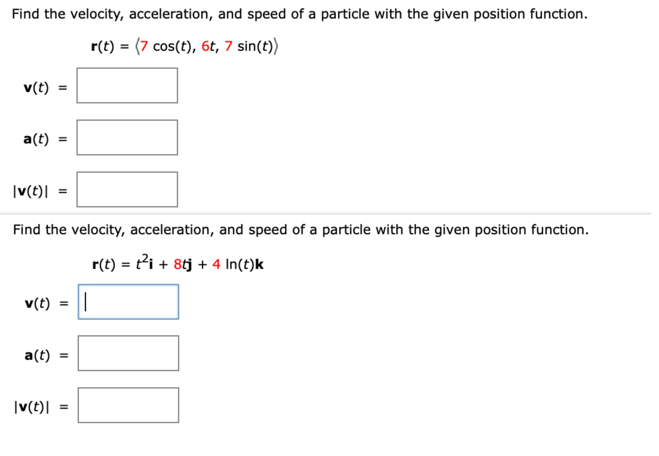 Solved Find the velocity, acceleration, and speed of a | Chegg.com