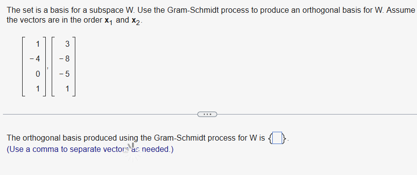 Solved The orthogonal basis produced using the Gram-Schmidt | Chegg.com