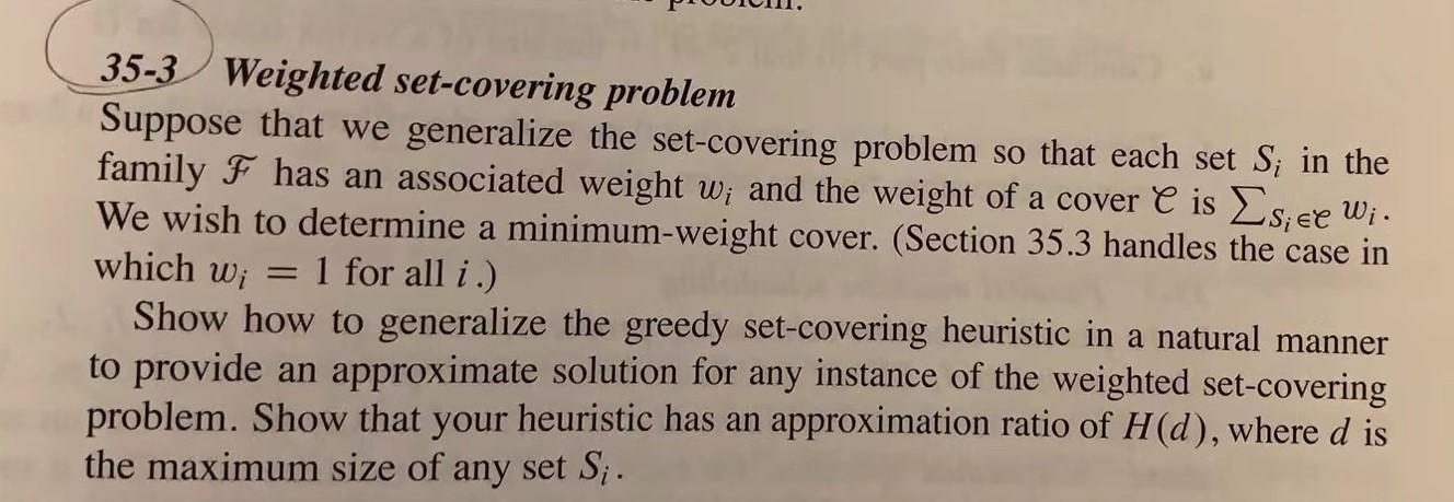 Solved 35-3 Weighted set-covering problem Suppose that we | Chegg.com