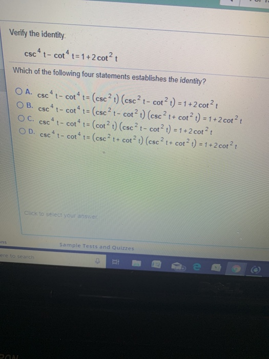 Solved Verify the identity csc4 t- cot4 t-1+2cot2 t Which of | Chegg.com