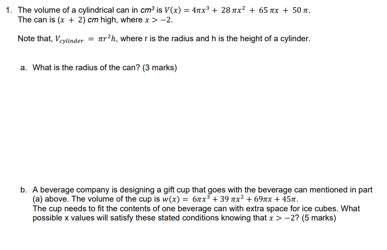 Solved 1. The volume of a cylindrical can in cm3 is | Chegg.com