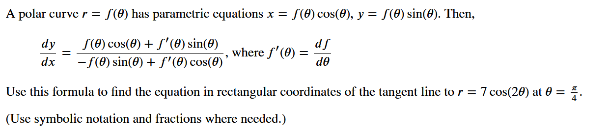 Solved A polar curve r = f(0) has parametric equations x = | Chegg.com