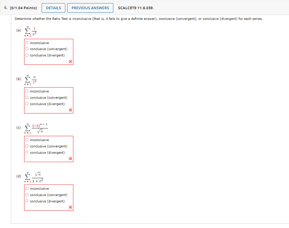 Solved Determine whether the Ratio Test is inconclusive | Chegg.com