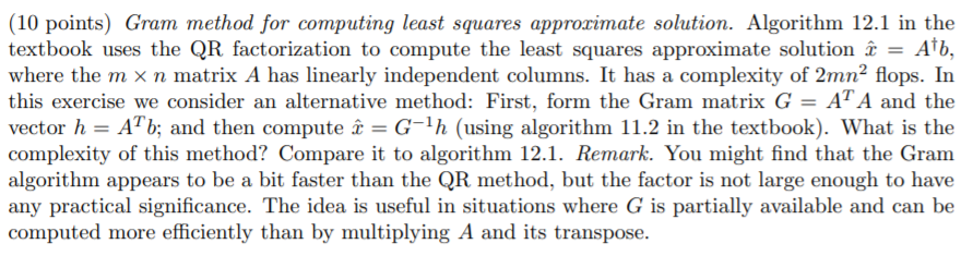 (10 points) Gram method for computing least squares | Chegg.com