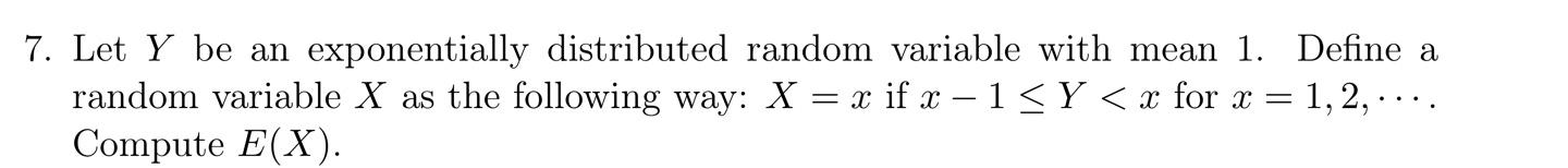 Solved 7. Let Y be an exponentially distributed random | Chegg.com