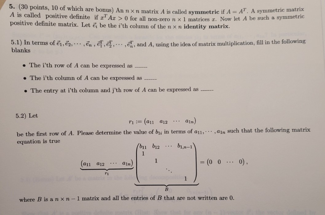 Solved 5. (30 points, 10 of which are bonus) An n×n matrix A | Chegg.com