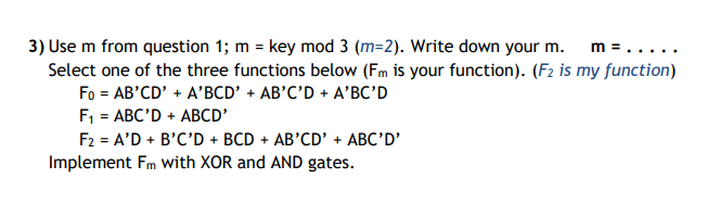 Solved 3) Use m from question 1; m = key mod 3 (m=2). Write | Chegg.com