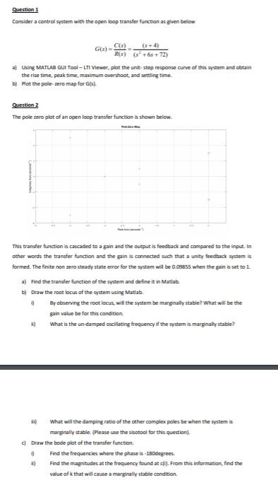 Solved Question 1 Consider a control system with the apen | Chegg.com